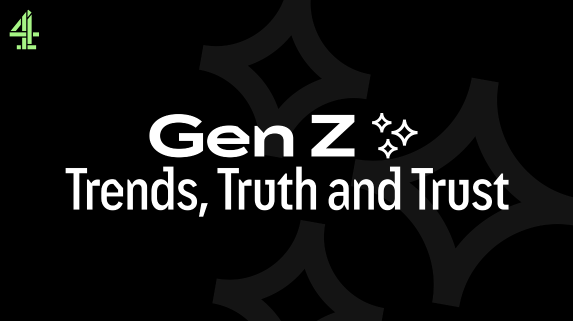 Gen Z: Trends, Truth and Trust | Channel 4
